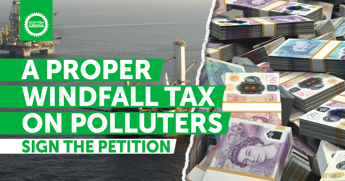 Time for a proper windfall tax on polluters - Scottish Greens